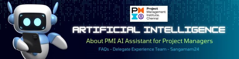 PMI AI Assistant - Project Management Institute Chennai Chapter