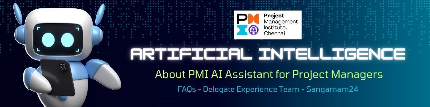 PMI AI Assistant - Project Management Institute Chennai Chapter