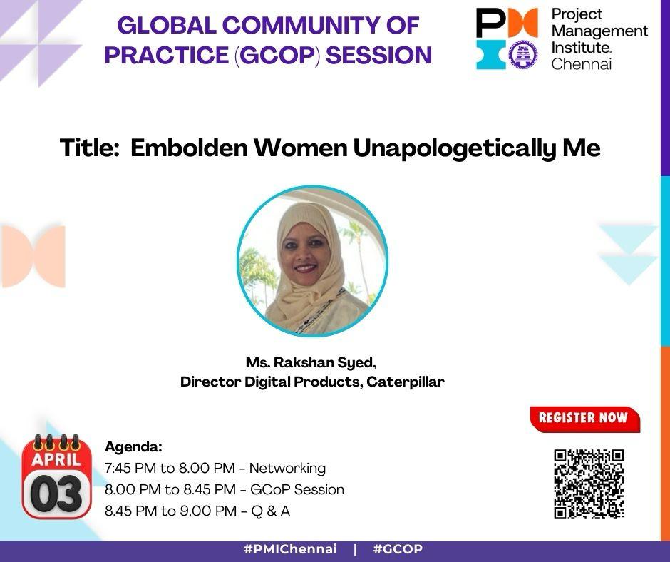 GCoP Session: Embolden Women Unapologetically Me - Project Management Institute Chennai Chapter
