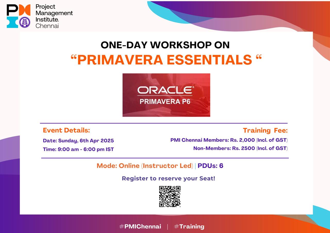 A Day of Learning: PMI Chennai's Oracle Primavera Workshop - Project ...